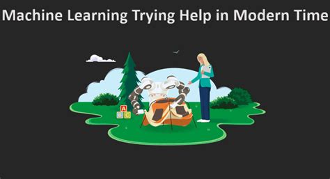 Machine Learning Trying Help In Modern Time Codelearnerz