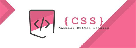 Cara Membuat Aniamasi Button Loading