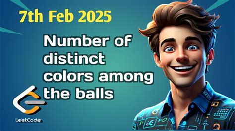 Number Of Distinct Colors Among The Balls 7th Feb Leetcode Potd Youtube