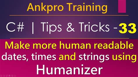 C Tips And Tricks 33 Humanizer Library Make More Human Readable Dates Times And Strings