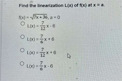 Solved Find The Linearization L X Of F X