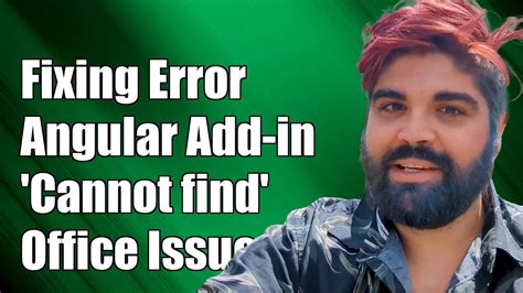 Fixing Angular Office Add In Error Cannot Find Name Office