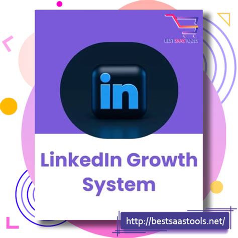Buy Linkedin Growth System Version 2025 Best Saas Tools