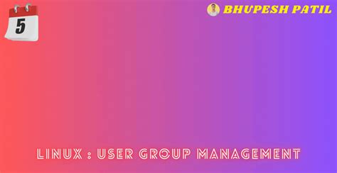 linux user group management day 5