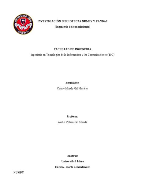 Investigación Bibliotecas Numpy Y Pandas Pdf Python Lenguaje De Programación Matriz