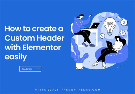 How To Create A Custom Header With Elementor Easily Justfreewpthemes