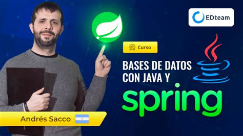 Curso Bases De Datos Con Java Y Spring Data Comienza Gratis EDteam