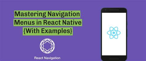 Mastering Navigation Menus In React Native 3 Types You Must Know With Examples Dev Community