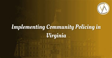 Implementing Community Policing In Virginia Va