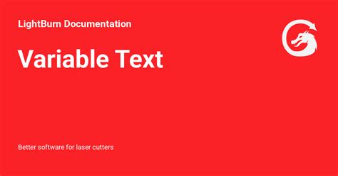 Variable Text LightBurn Documentation