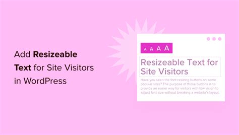 How To Add A Font Resizer In Wordpress For Accessibility