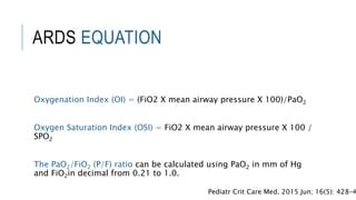 Pediatric Acute Respiratory Distress Syndrome ARDS PPTX