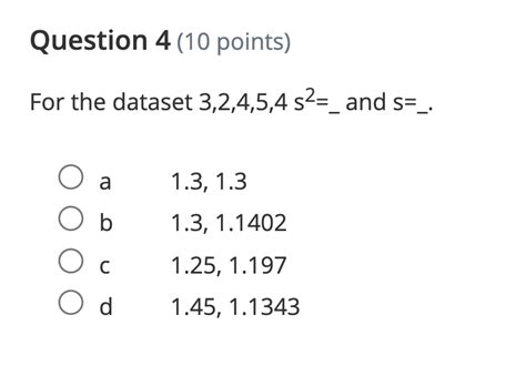Solved Question 4 10 Points For The Dataset 32454 S2