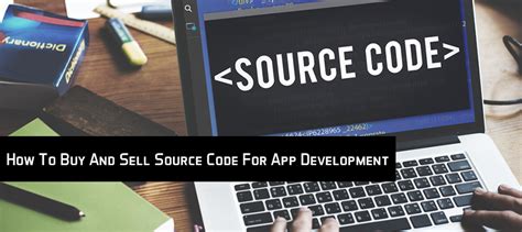 how to buy and sell source code for app development app development coding app