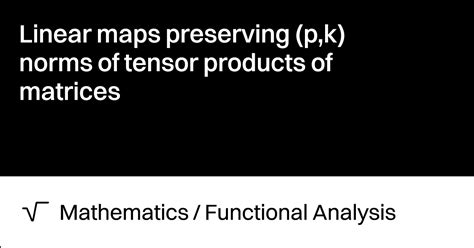 Linear Maps Preserving Pk Norms Of Tensor Products Of Matrices