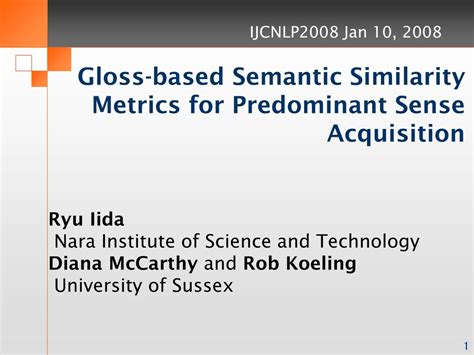 Ppt Gloss Based Semantic Similarity Metrics For Predominant Sense Acquisition Powerpoint