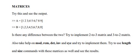 solved matrices try this and see the output a [1 2 3 4