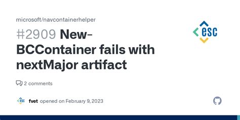 new bccontainer fails with nextmajor artifact · issue 2909 · microsoft navcontainerhelper · github