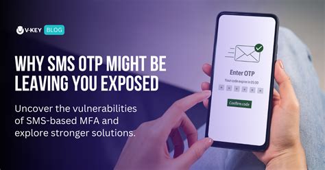 Sms Mfa Vulnerabilities Unveil Massive Security Risks V Key