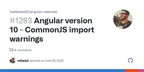 Angular Version 10 Commonjs Import Warnings · Issue 1283 · Mattlewis92angular Calendar · Github
