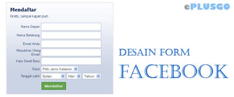 Membuat Desain Form Register Facebook Tutorial Css Eplusgo
