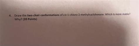 Solved 4 Draw The Two Chair Conformations Of