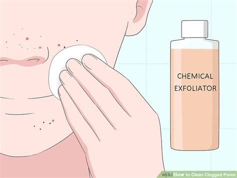 Effective Ways To Clean Clogged Pores WikiHow