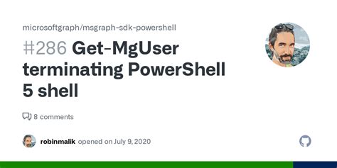 Get Mguser Terminating Powershell 5 Shell · Issue 286 · Microsoftgraphmsgraph Sdk Powershell