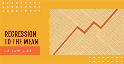 Regression To The Mean