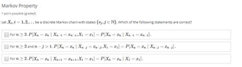 Solved Markov Property 1 Point Possible Graded Let Xị I