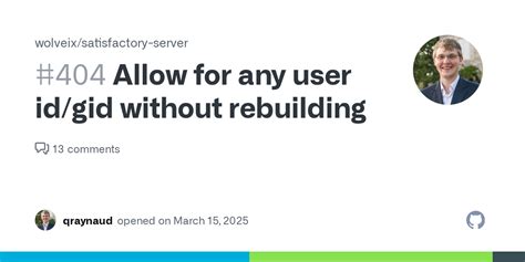 Allow For Any User Idgid Without Rebuilding · Issue 404 · Wolveixsatisfactory Server · Github