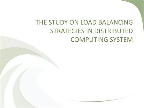 Load Balancing In Distributed Computing Pptx