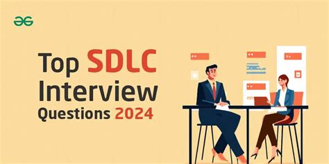 Top SDLC Interview Questions And Answers 2024 GeeksforGeeks