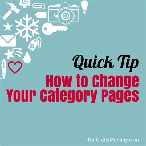 How To Change Your Category Pages The Crafty Mummy