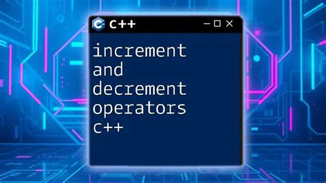 Increment And Decrement Operators In C Explained