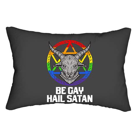 Goat Lover Be Gay Hail Satan Lgbt Goat Lumbar Pillows Sold By