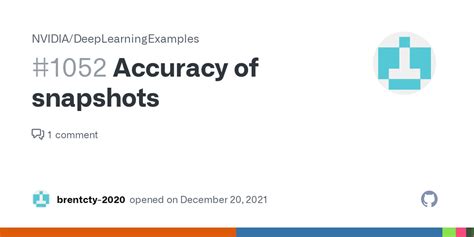 accuracy of snapshots · issue 1052 · nvidia deeplearningexamples · github