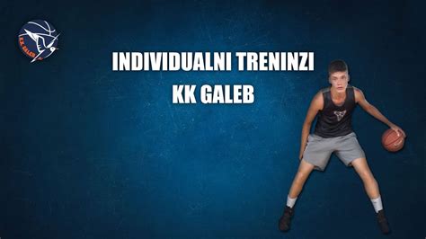 Individualni Treninzi Kk Galeb Youtube