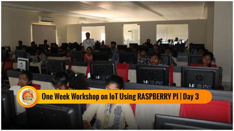One Week Workshop On Iot Using Raspberry Pi Day 3 Vaagdevi Engineering College