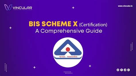 BIS Scheme X Certification A Comprehensive Guide