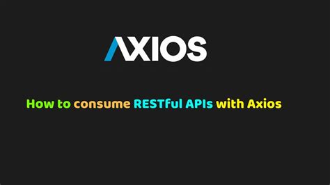 How To Consume Restful Apis With Axios Rnode