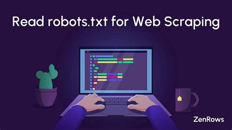 How To Read Robotstxt For Web Scraping Zenrows Medium