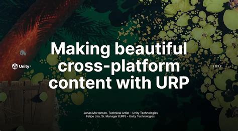 【gdc 速看 】使用 urp 提升画质 技术专栏 unity官方开发者社区