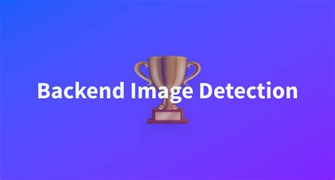 Backend Image Detection A Hugging Face Space By Root Sajjan