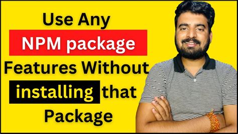 Use Any Npm Package Features Without Installing It 😎 In Hindi