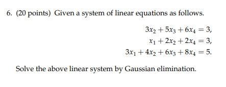 Solved 6 20 Points Given A System Of Linear Equations As Chegg Com