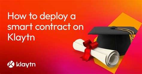 How To Deploy A Smart Contract On Klaytn By Klaytn Klaytn Medium