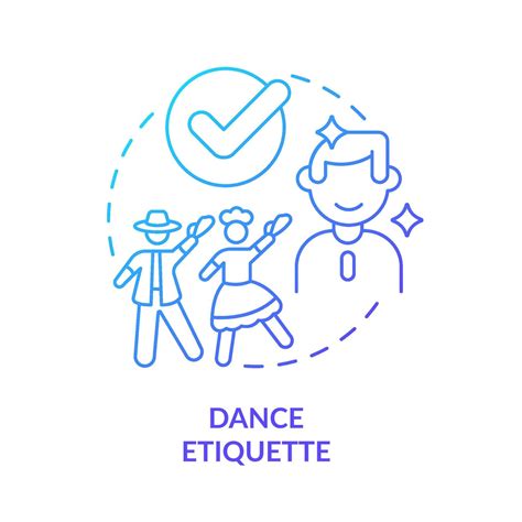 dance etiquette blue gradient concept icon rules and ethical code courtesy and manners type