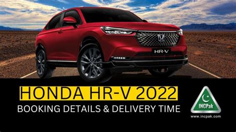 Honda Hr V Booking Information Delivery Time Incpak
