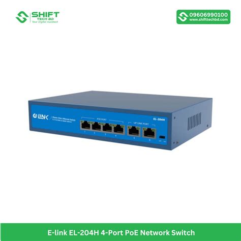 E Link El 204h 4 Port Poe Network Switch Price In Bangladesh Shift